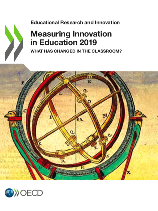 Measuring Innovation in Education 2019 - WHAT HAS CHANGED IN THE ...